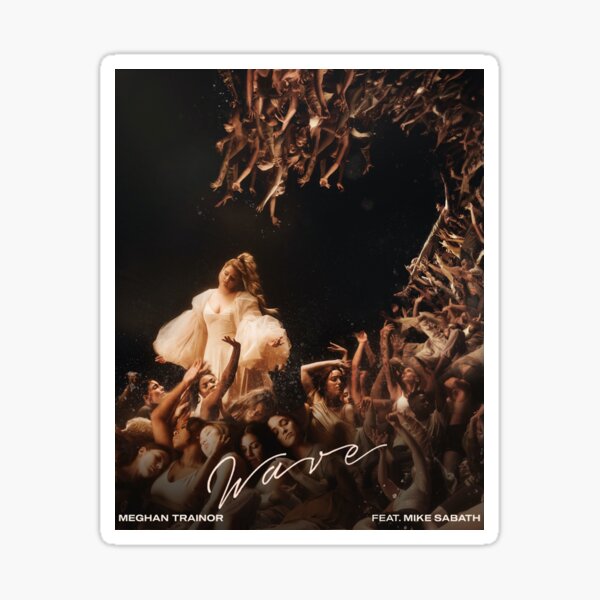 "Wave - Meghan Trainor" Sticker by Floridian00 | Redbubble