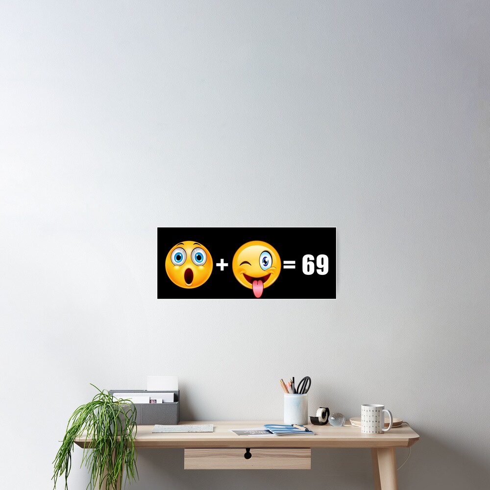 Emoji 69 Math Poster For Sale By Wasisnt Redbubble emoji-69-math-poster-for-sale-by-wasisnt-redbubble