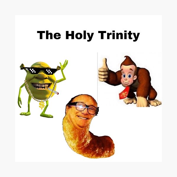 "The holy trinity funny meme" Photographic Print for Sale by ...