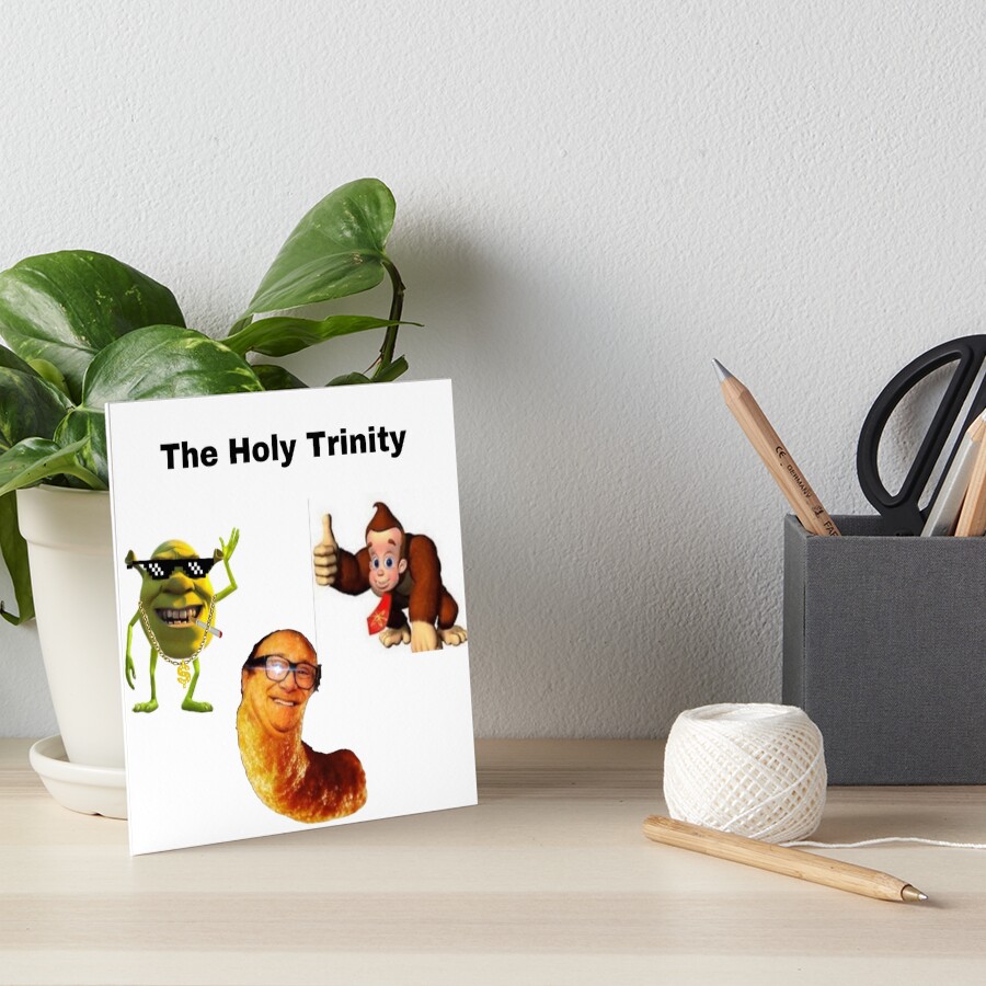 "The holy trinity funny meme" Art Board Print by Kiransingri | Redbubble
