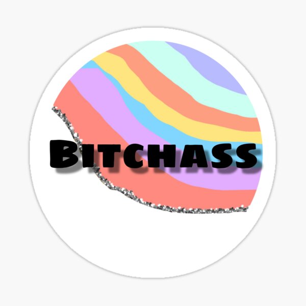 Bitchass Gifts & Merchandise for Sale | Redbubble