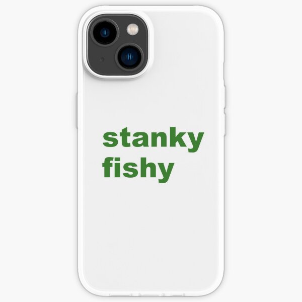 "stanky fishy" iPhone Case for Sale by corbhin | Redbubble