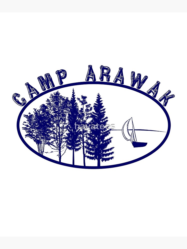 "Sleepaway Camp Arawak" Art Print by havatees | Redbubble