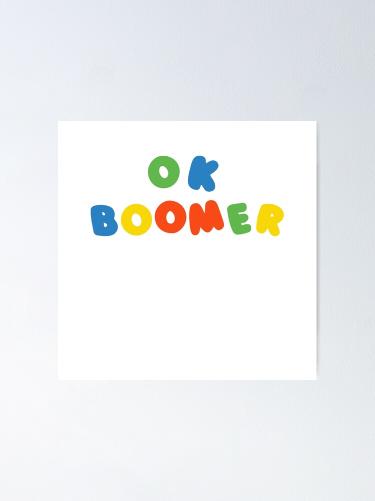 "Ok boomer Mask" Poster for Sale by TekknoOutfits | Redbubble