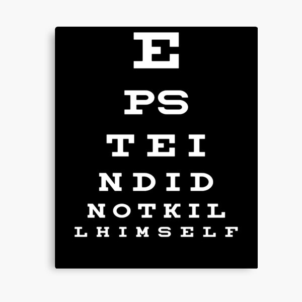 Epstein Did Not Kill Himself Canvas Prints | Redbubble