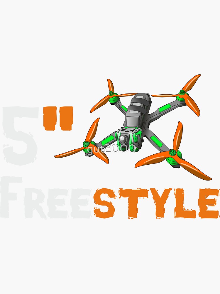 "Freestyle racing 5 inch fpv drone LED racing drones" Sticker for Sale ...