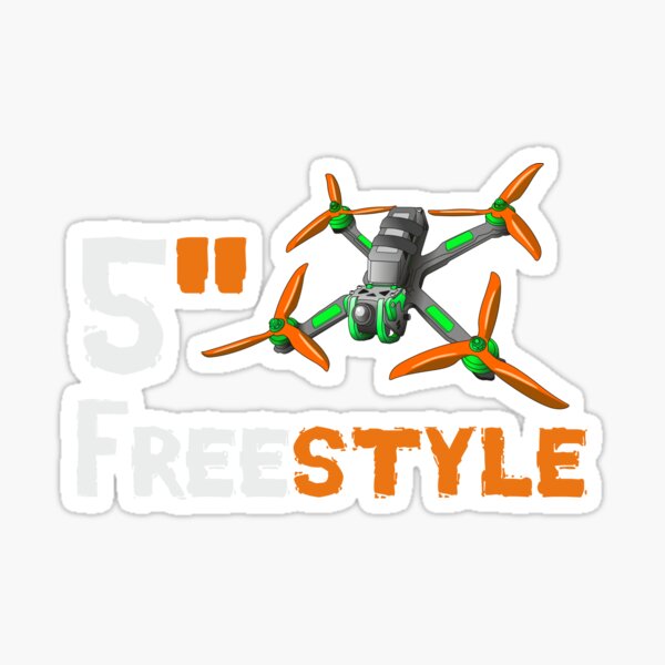 "Freestyle racing 5 inch fpv drone LED racing drones" Sticker for Sale ...