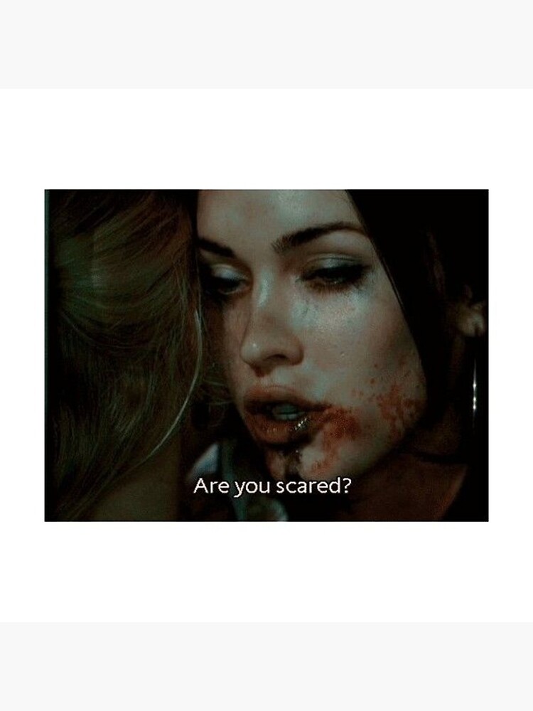 Jennifers Body Are You Scared Premium Matte Vertical Poster Sold By Izaias Oliveira Sku