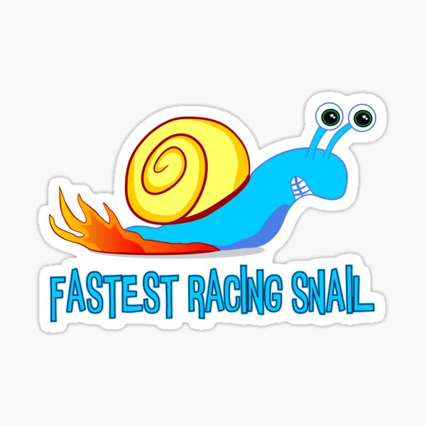 "Fastest racing snail - Fast racing snail, running snail" Sticker by ...