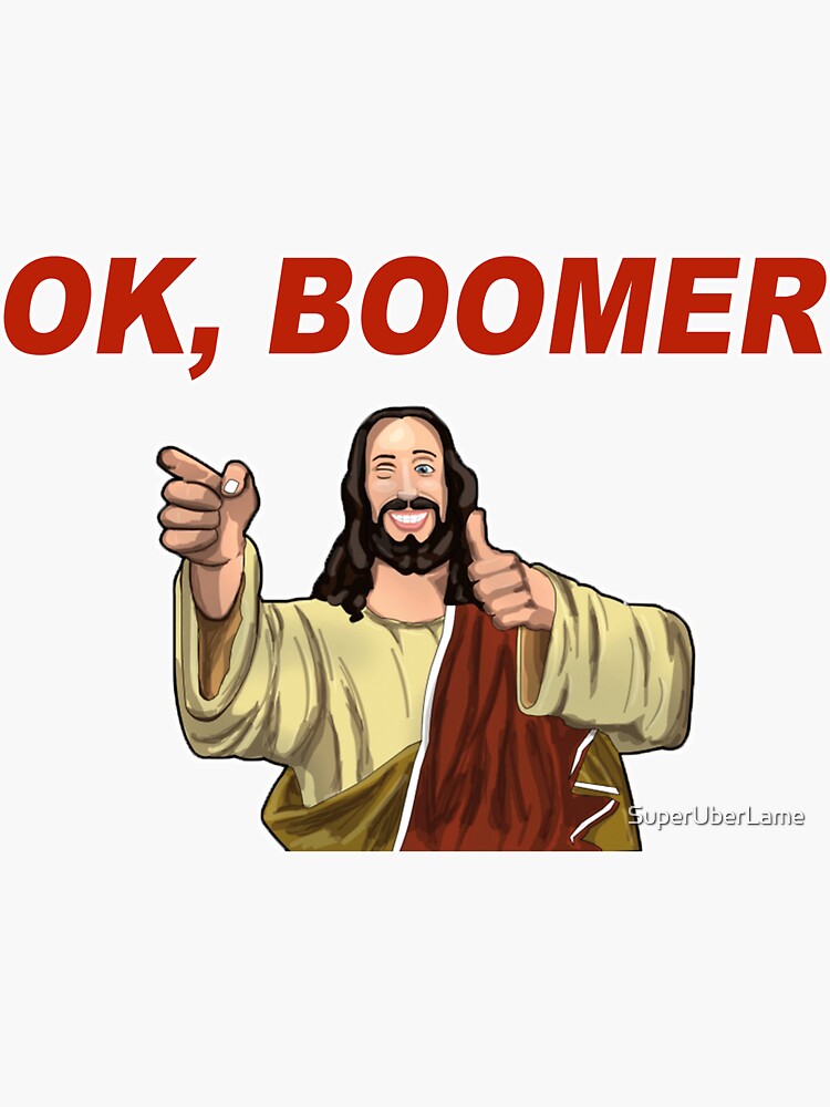 "OK BOOMER Buddy Christ Design" Sticker for Sale by SuperUberLame ...