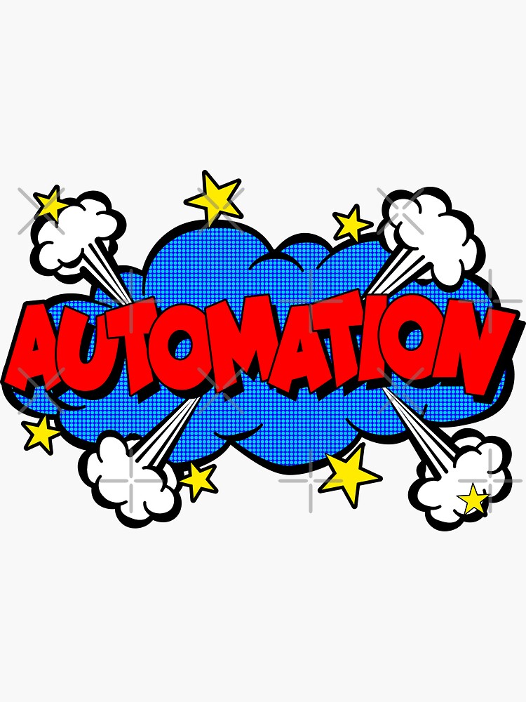 "AUTOMATION" Sticker by doodlers-design | Redbubble