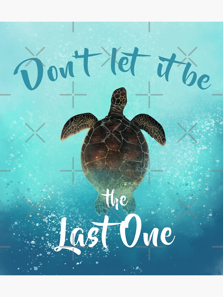 "The Last Sea Turtle, Turtle Illustration Aesthetic, Save Animal ...