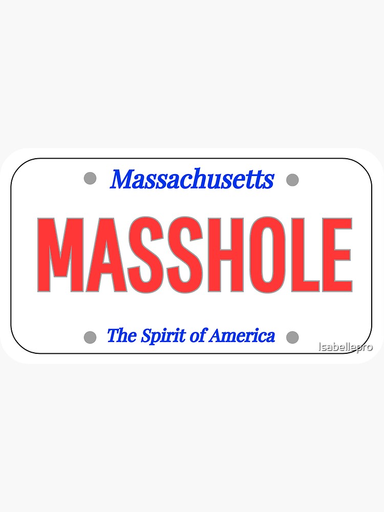 "Masshole License Plate" Sticker for Sale by Isabellepro | Redbubble