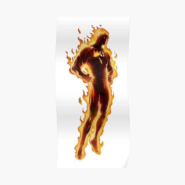 "The Human Torch" Poster for Sale by danieljtaylor | Redbubble