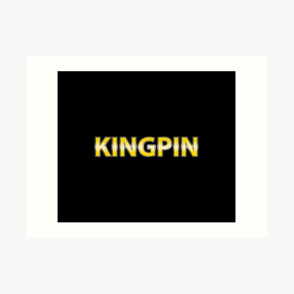 Kingpin Art Prints | Redbubble