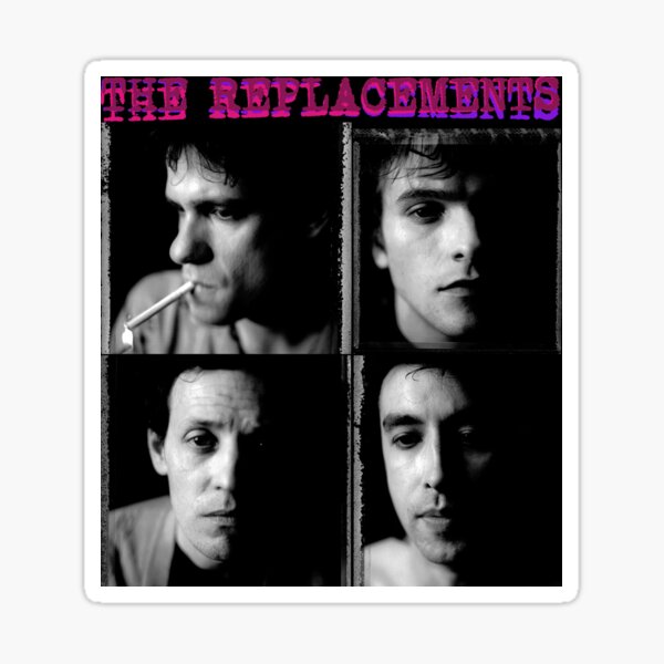 The Replacements Stickers | Redbubble