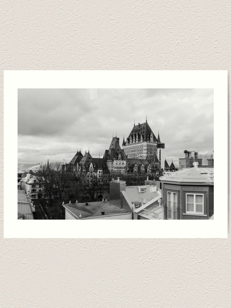"Fairmont Le Chateau Frontenac en Noir et Blanc" Art Print by bareri ...