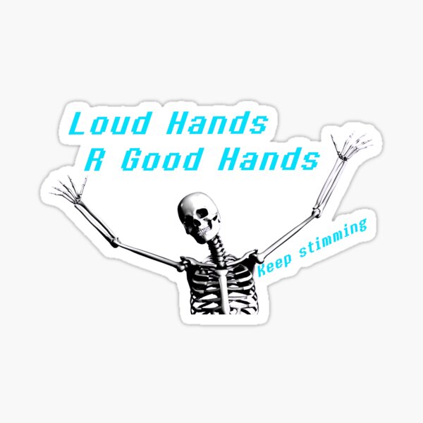 "Loud Hands" Sticker for Sale by LunarDragoon | Redbubble