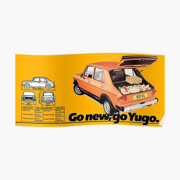 "YUGO 513 - ZASTAVA" Poster for Sale by ThrowbackMotors | Redbubble