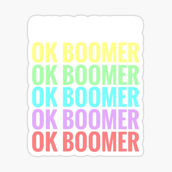 "ok boomer" Sticker by voiddestiel | Redbubble