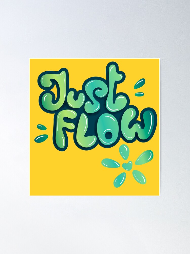 "Just flow liquid lettering" Poster for Sale by Marlene Wagenhofer | Redbubble