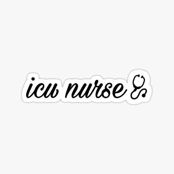 Icu Nurse Stickers | Redbubble