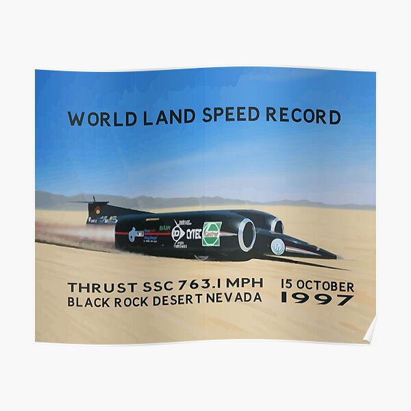 "Thrust SSC Land Speed Record 1997" Poster for Sale by Speedbirddesign ...