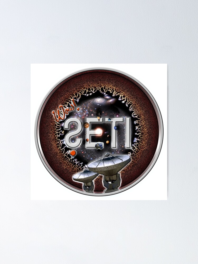 "SETI Logo and WOW Signal with the Universe!" Poster by pablocbudassi ...