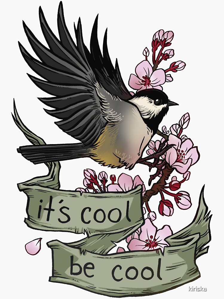 "It's Cool; Be Cool" Sticker by kiriska | Redbubble