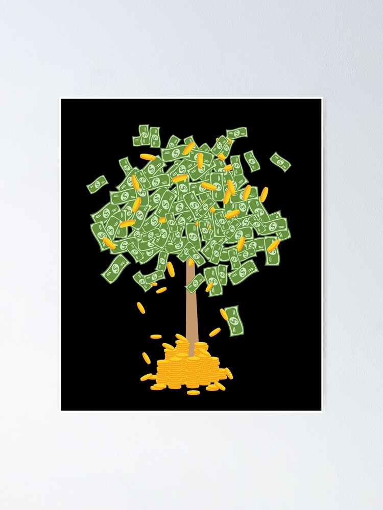 "Money tree banknote millionaire capital wealth" Poster for Sale by ...