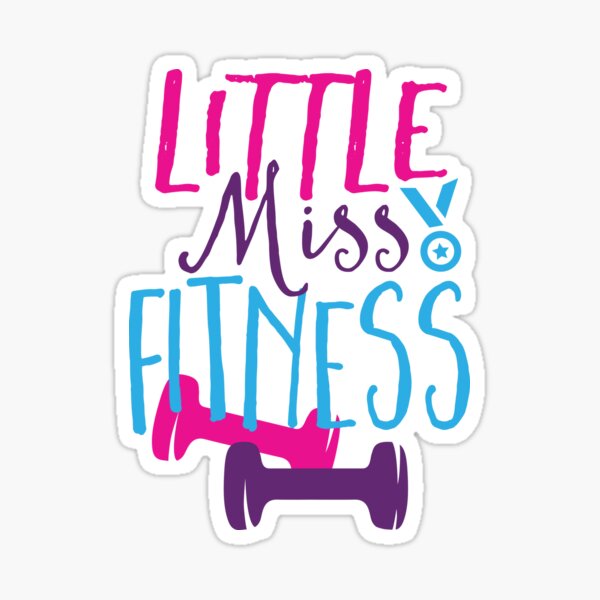 "Little Miss Fitness" Sticker by Mynameisparrish | Redbubble