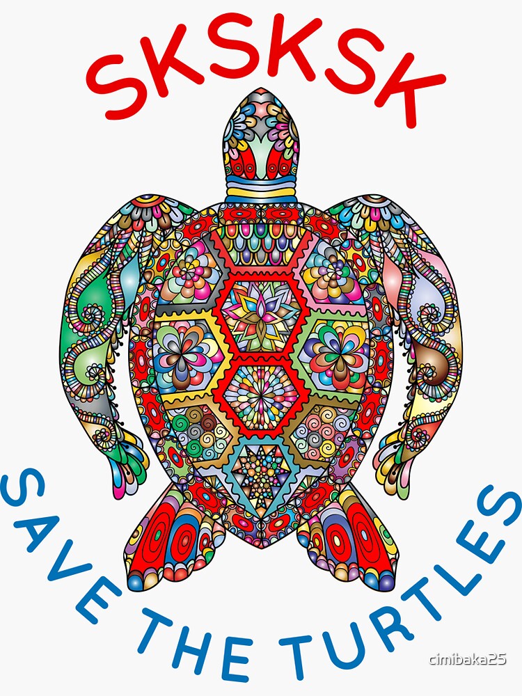 "Sksksk Save The Turtles" Sticker for Sale by cimibaka25 | Redbubble