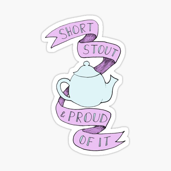 "I'm A Little Teapot" Sticker by platypusinplaid | Redbubble