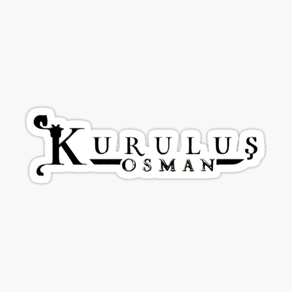 "Kurulus Osman" Sticker for Sale by BassamOps | Redbubble
