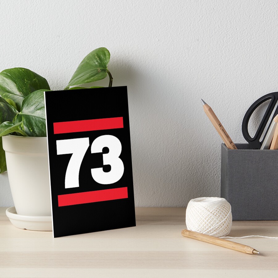 "73 Number Seventy-three" Art Board Print for Sale by Under-TheTable ...