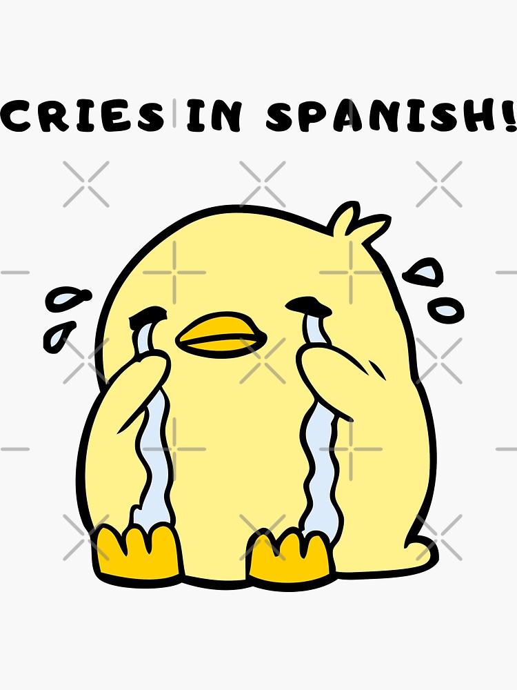 "Cries in spanish meme" Sticker for Sale by TextyQuotes | Redbubble