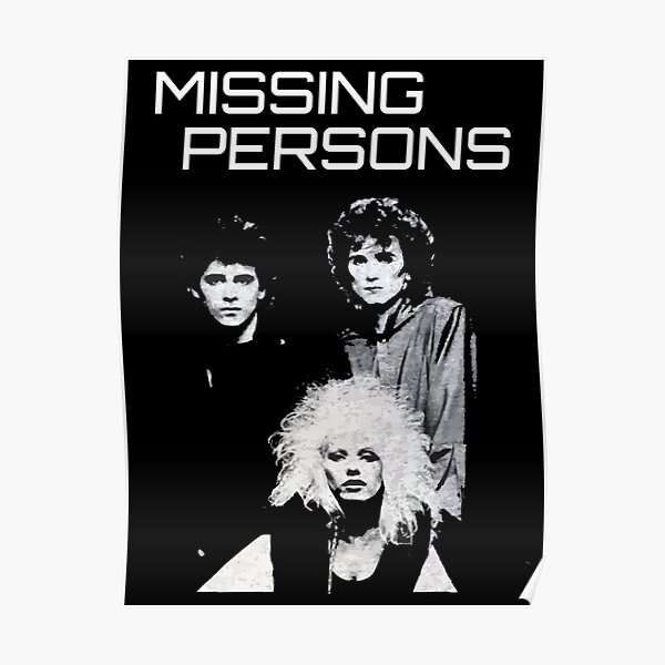 Missing Persons Posters | Redbubble