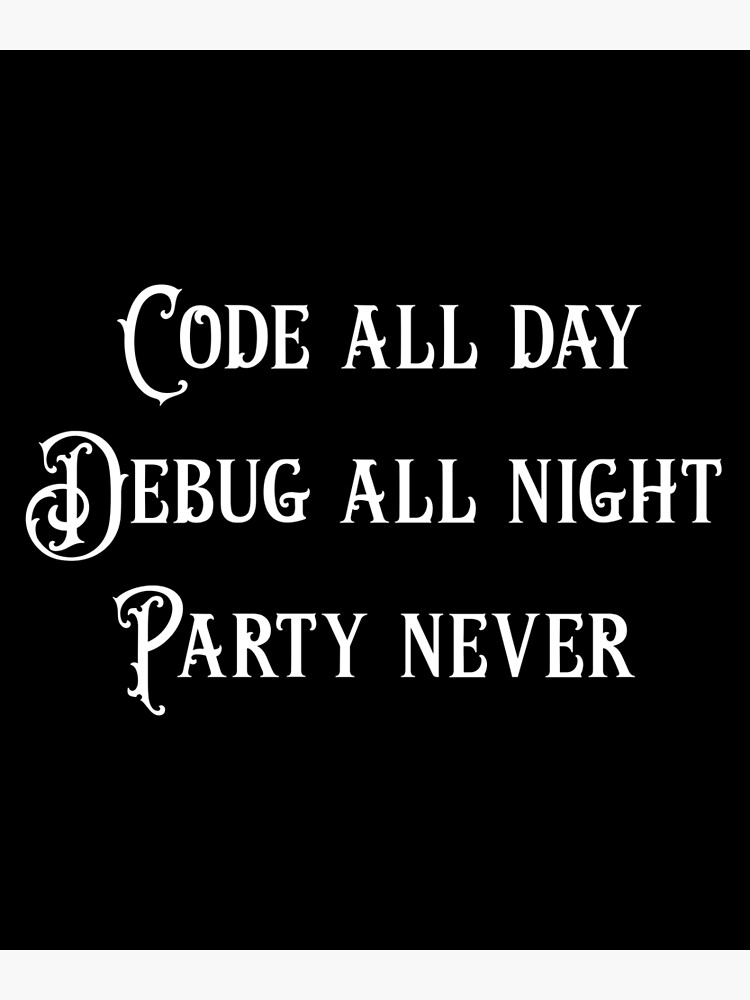 "Funny Programming Vintage Programmers Code Debug Day Night design" Poster by farhanhafeez ...