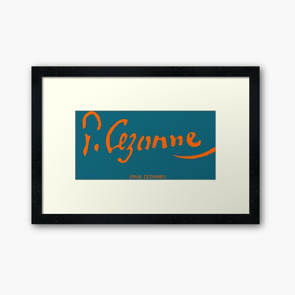 "Paul Cezanne - Signature" Framed Art Print by strunz | Redbubble
