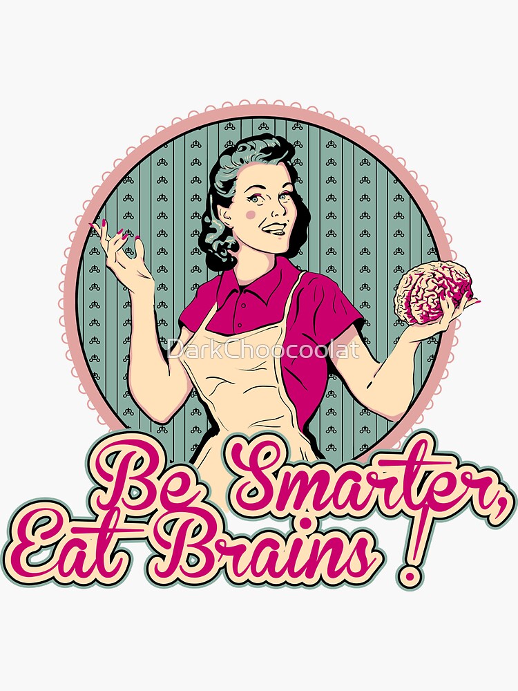 "Eat Brains" Sticker for Sale by DarkChoocoolat | Redbubble