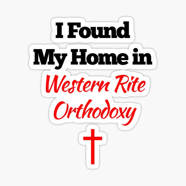 "Western Rite Orthodox Design" Sticker by GeographerDude | Redbubble