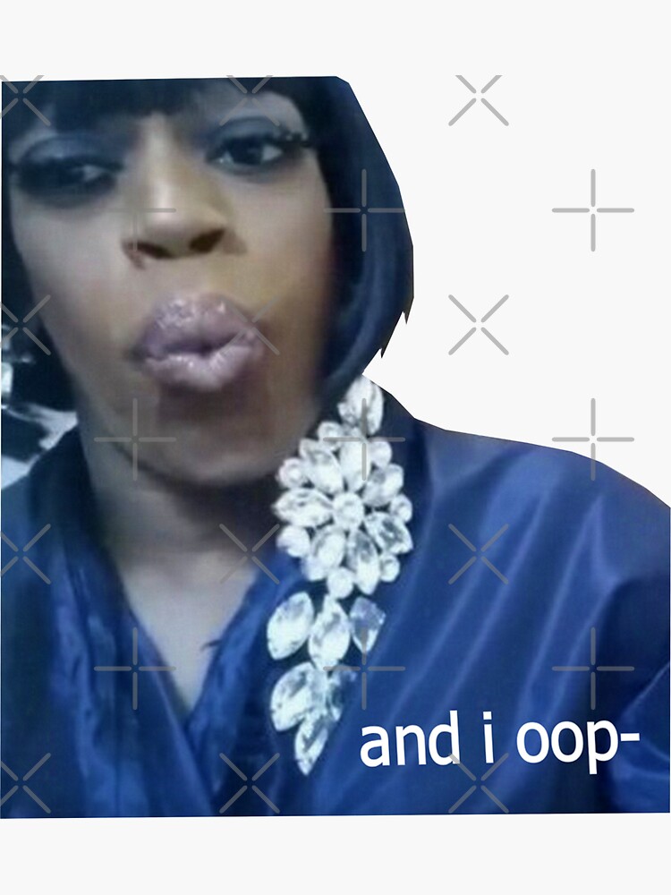 "and i oop meme" Sticker for Sale by SplendidArt | Redbubble