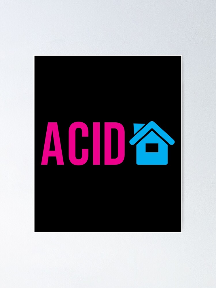 "Acid House" Poster by mBshirts | Redbubble