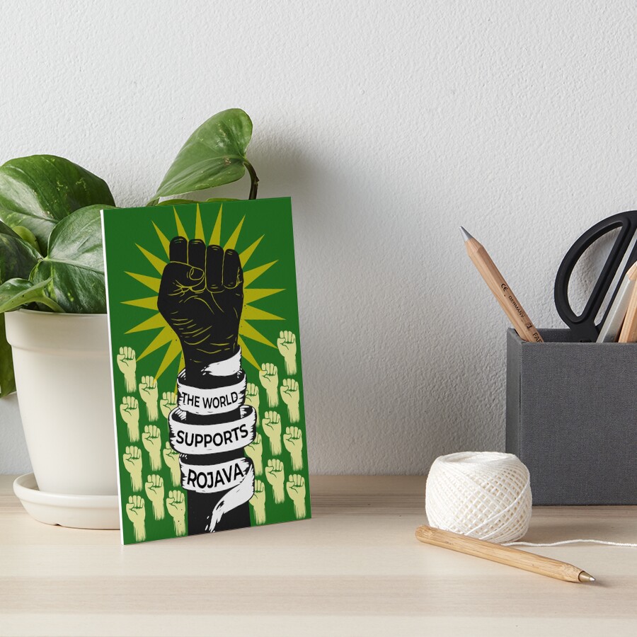 "The World Supports Rojava" Poster for Sale by youngkurds | Redbubble