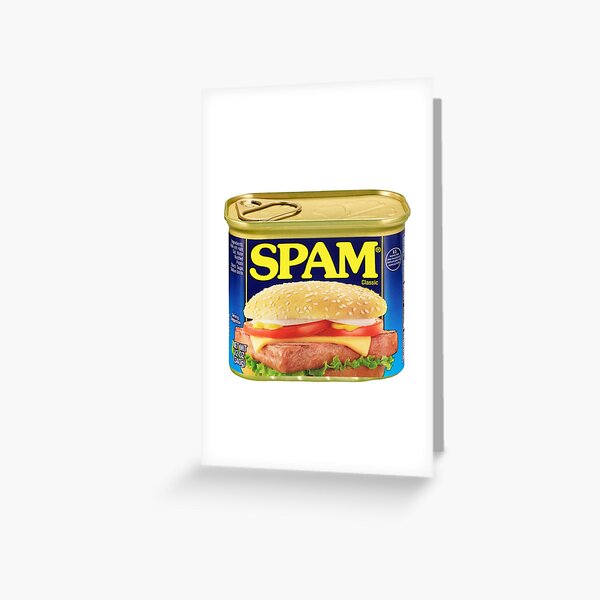 Spam Greeting Cards | Redbubble