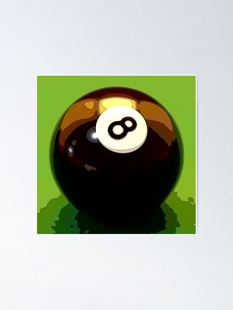 "8 Ball" Poster for Sale by dgpaul | Redbubble