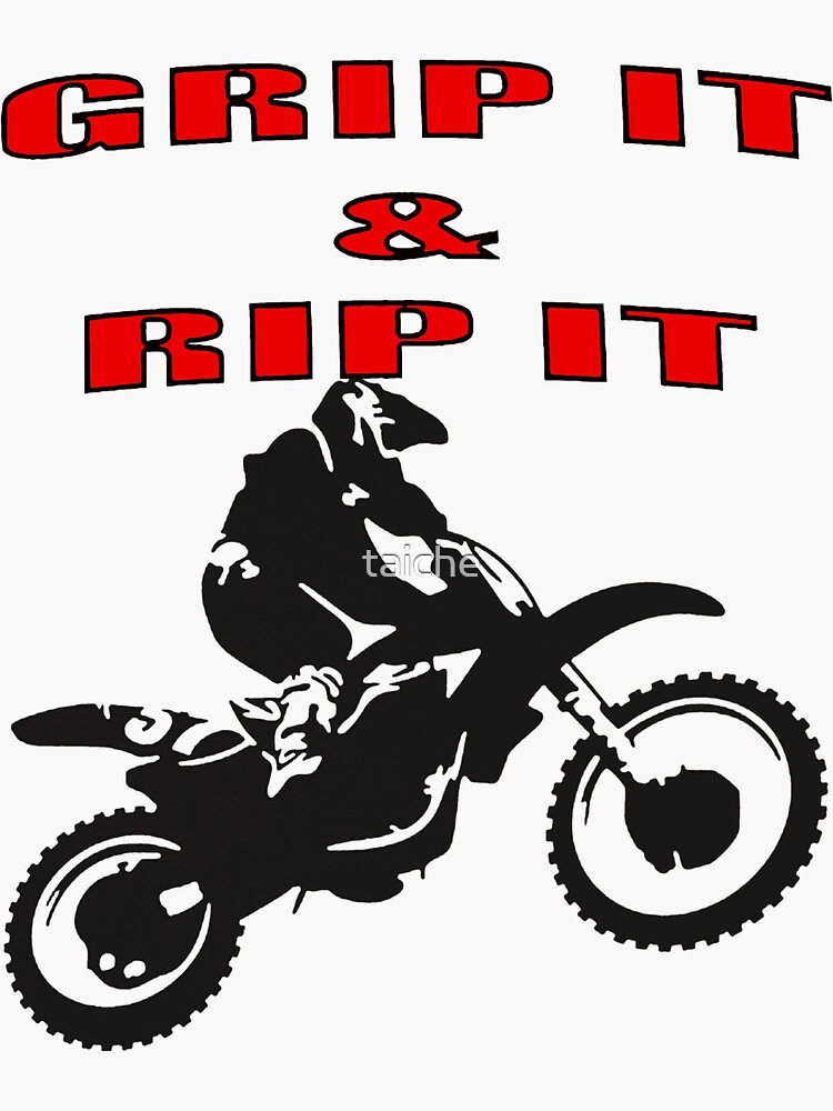 "Grip It and Rip It Dirt Bike Racer" Sticker for Sale by taiche | Redbubble