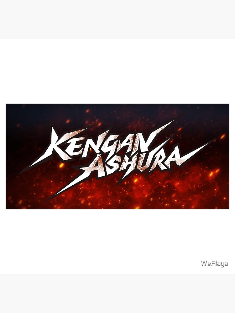 "KENGAN ASHURA LOGO" Poster by WeFlaya | Redbubble