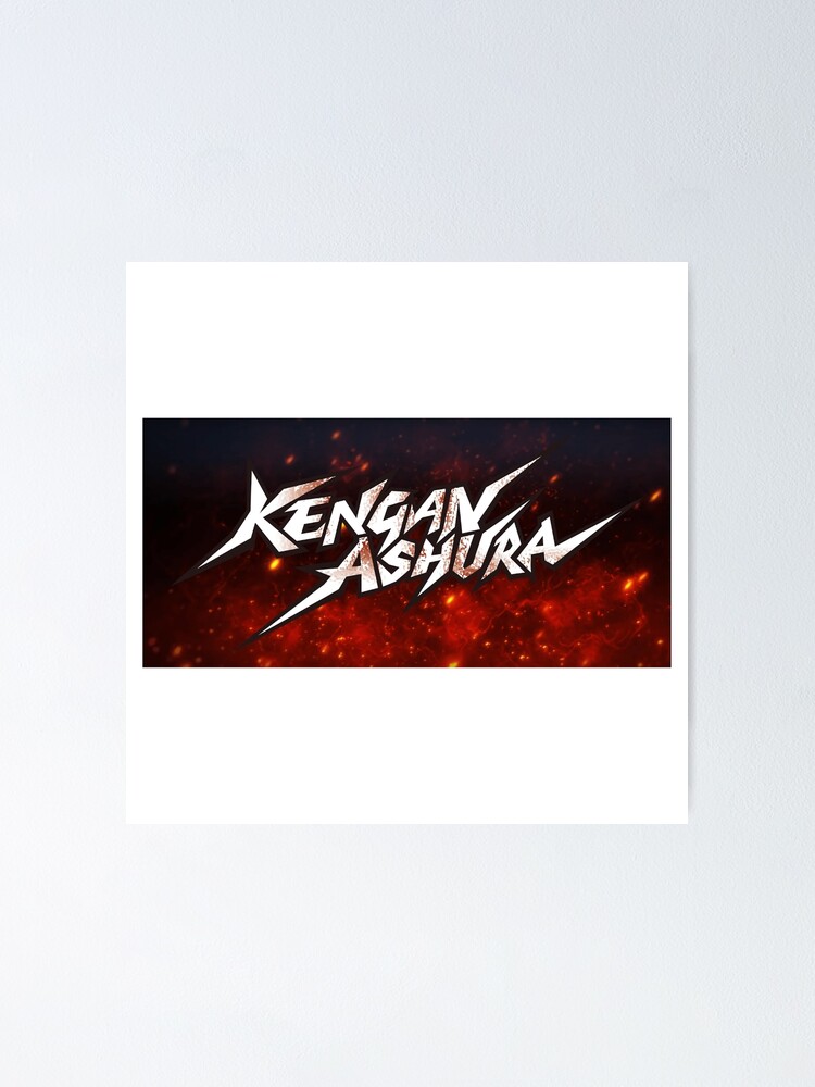 "KENGAN ASHURA LOGO" Poster by WeFlaya | Redbubble