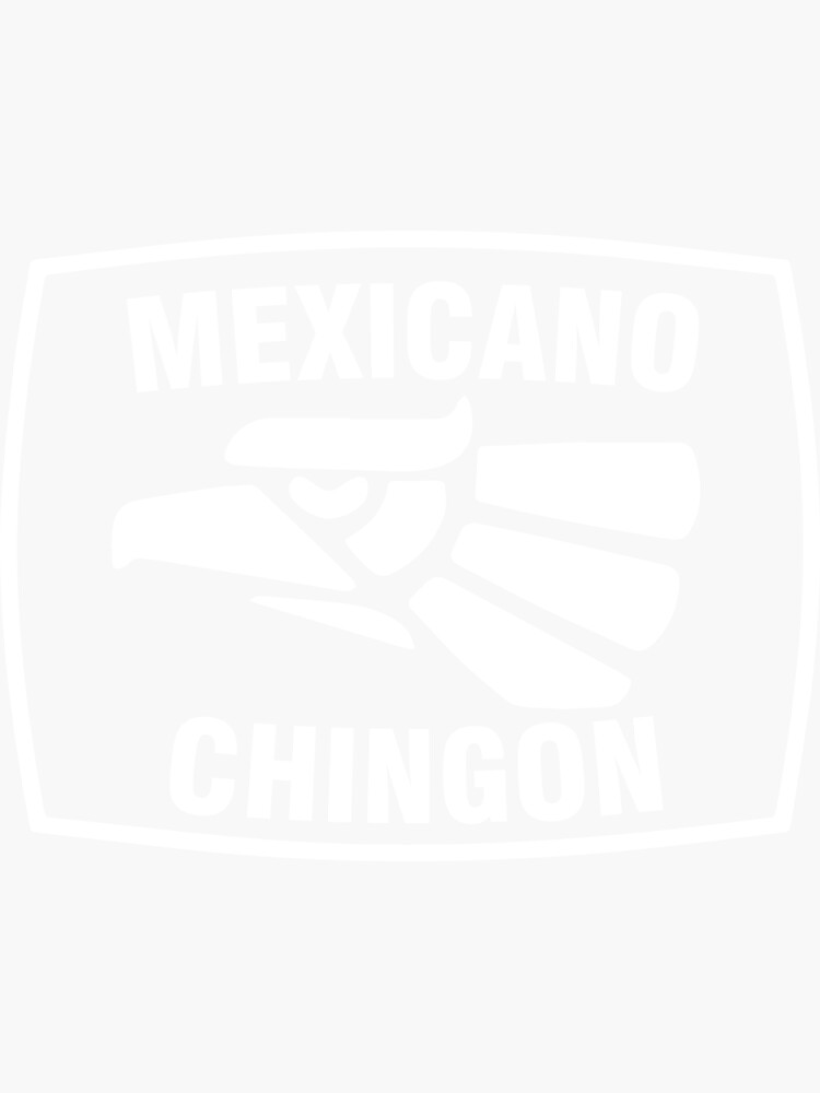 "mexican chingon" Sticker for Sale by MEMIARTE | Redbubble